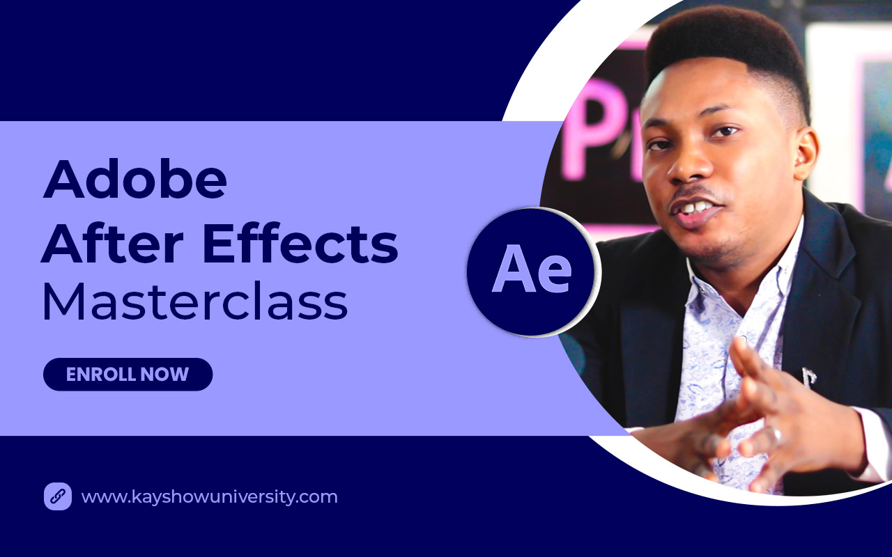 Adobe After Effects Master Class – Kayshow University